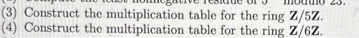 Solved (3) Construct the multiplication table for the ring | Chegg.com
