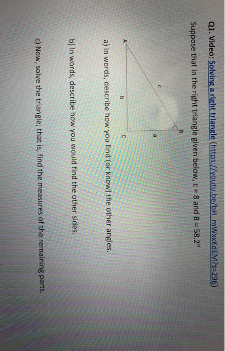 Solved Q1. Video: Solving a right triangle | Chegg.com