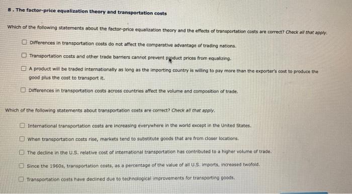 Solved 8. The factor-price equalization theory and | Chegg.com
