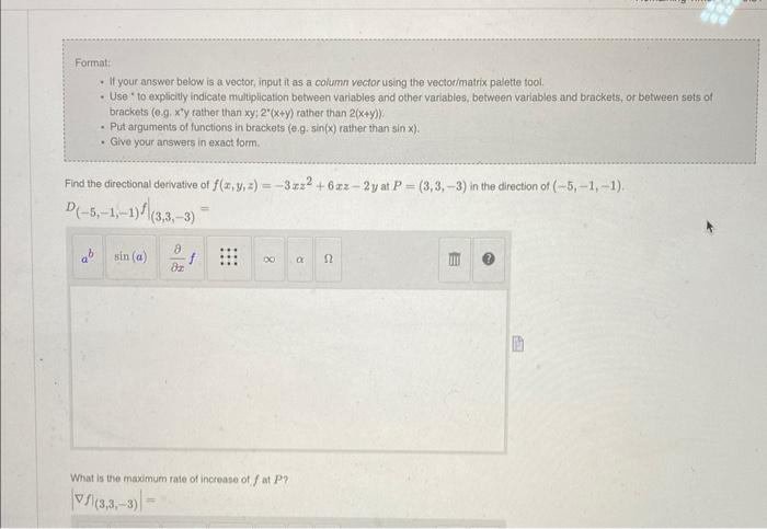 Solved Format: - If your answer below is a vector, input it | Chegg.com
