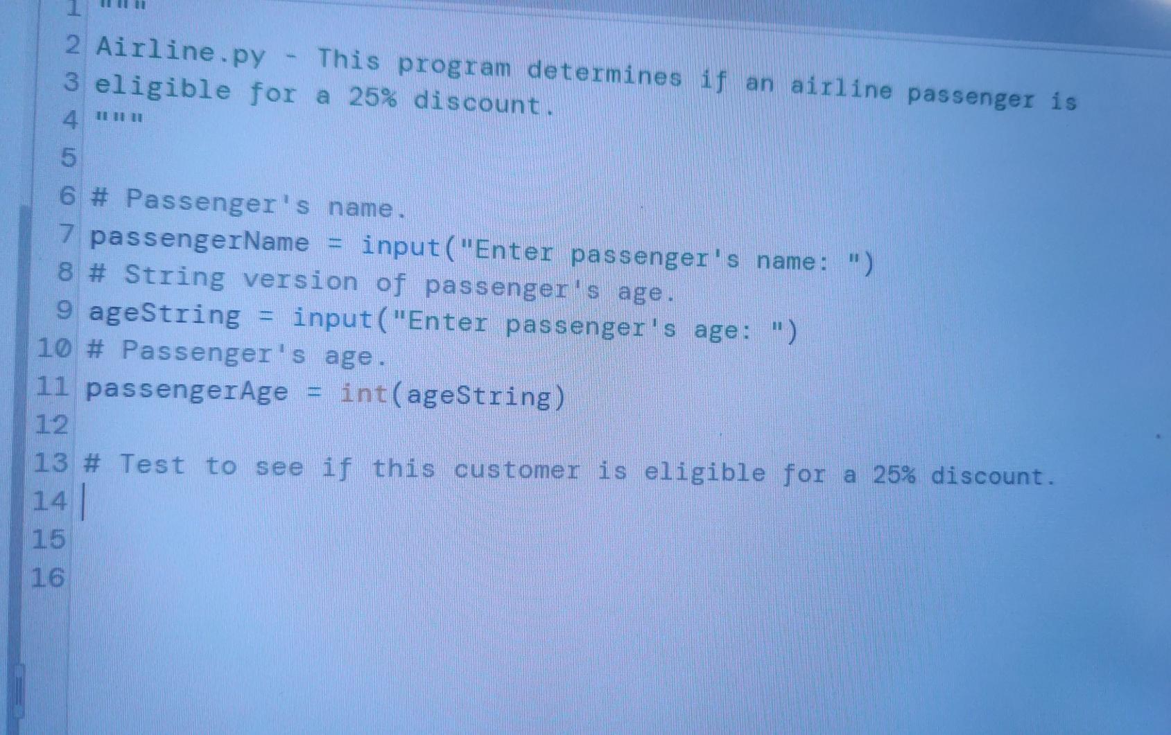 Solved 2 Airline.py This program determines if an airline | Chegg.com