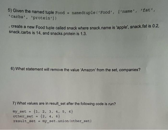 5) Given the named tuple Food = namedtuple ('Food', | Chegg.com