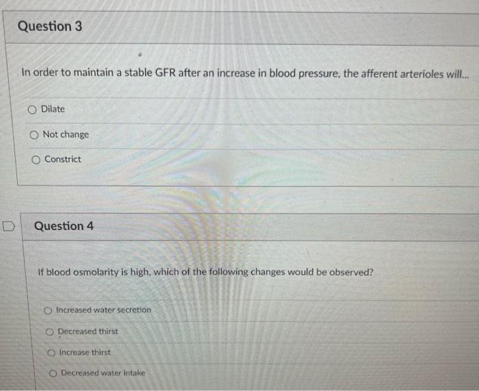 Solved Question 3 In order to maintain a stable GFR after an | Chegg.com