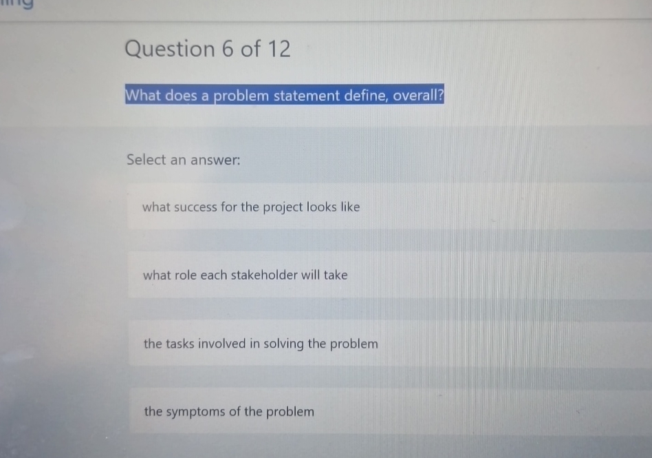 Solved Question 6 ﻿of 12What does a problem statement | Chegg.com