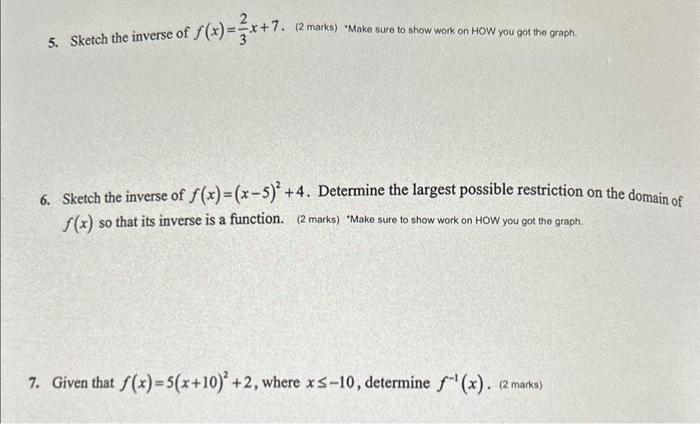Solved 5. Sketch the inverse of f(x)=32x+7. (2 marks) "Make | Chegg.com