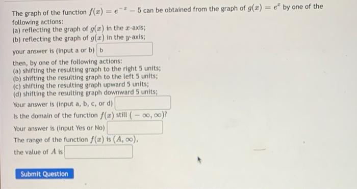 Solved The graph of the function f(x) = € -5 can be obtained | Chegg.com