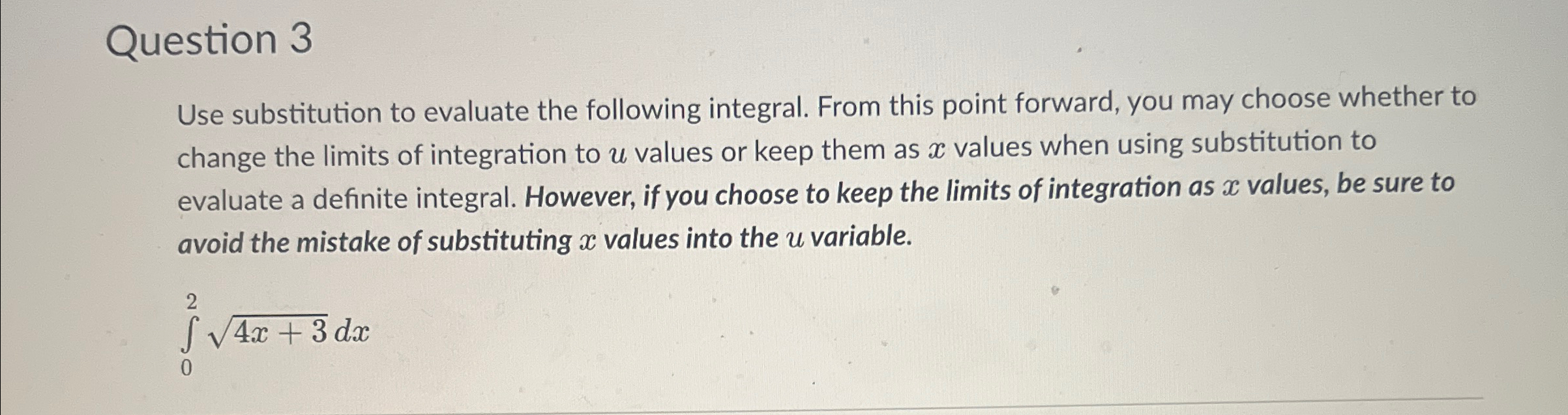 Solved Question 3Use substitution to evaluate the following | Chegg.com