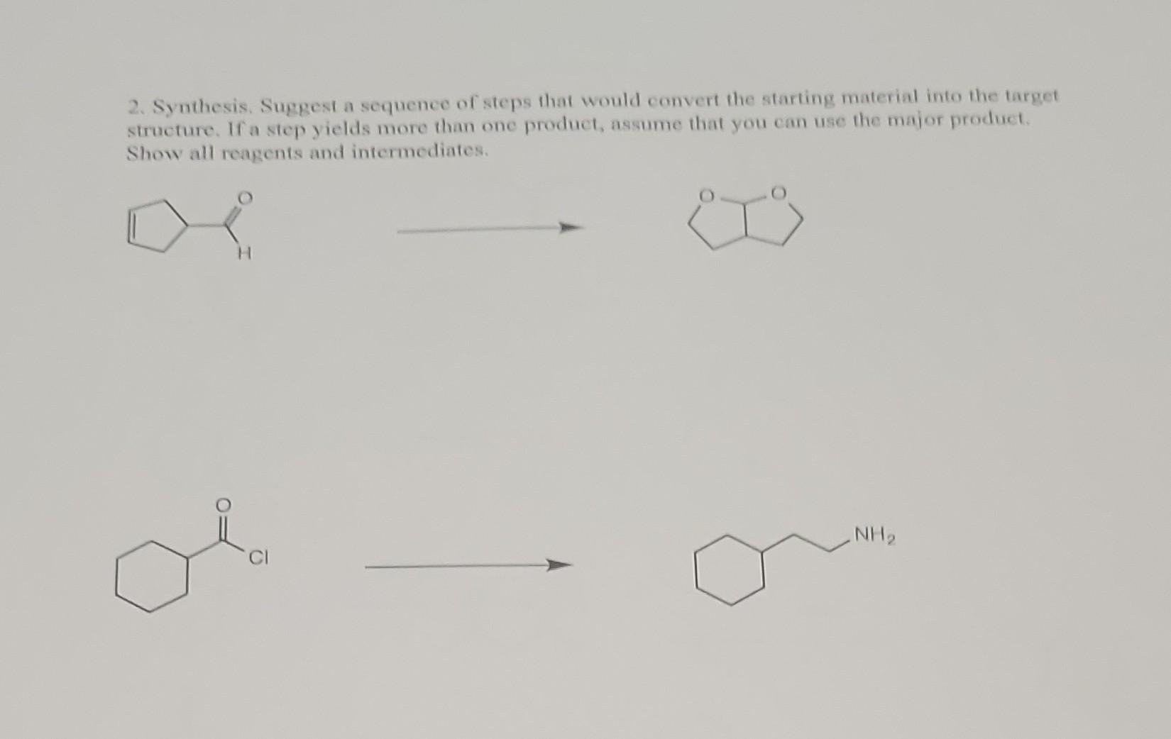 Solved 2. Synthesis. Suggest a sequence of steps that would | Chegg.com