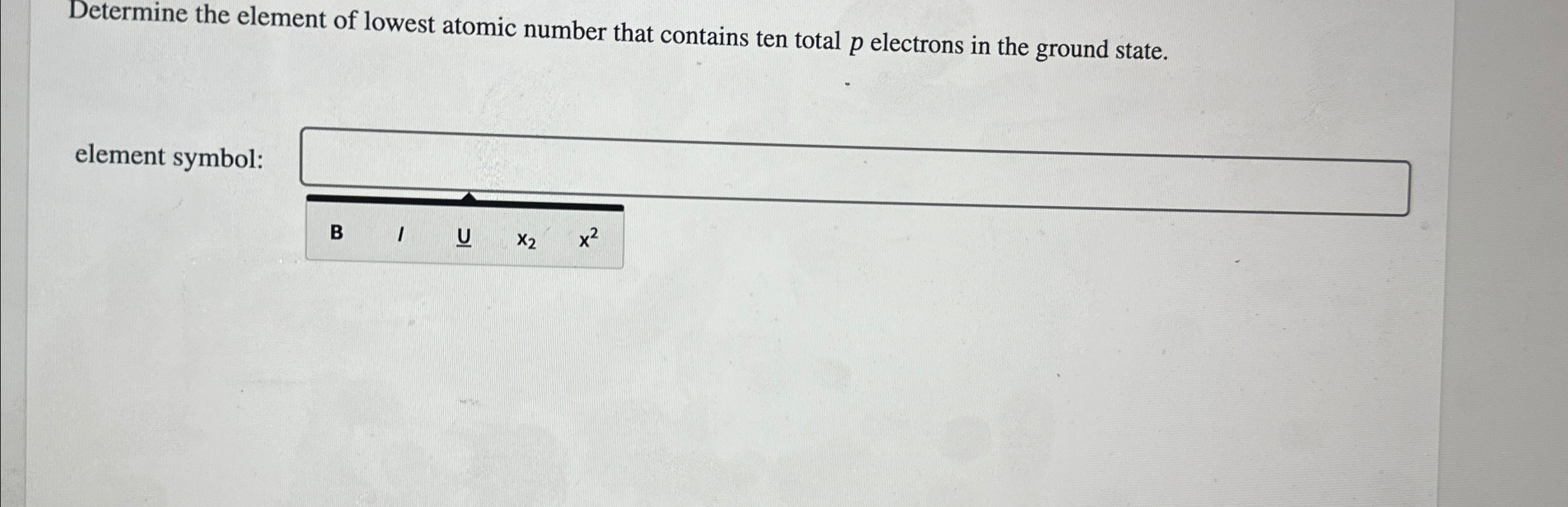 Solved Determine the element of lowest atomic number that | Chegg.com