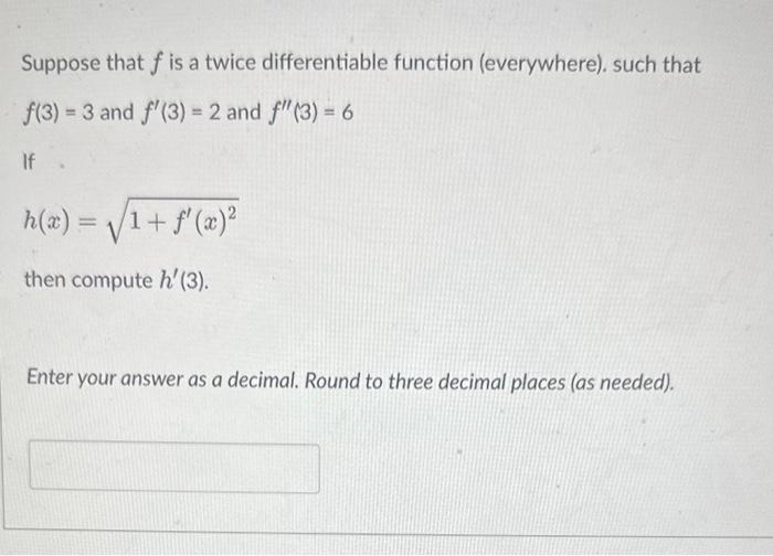 Solved Suppose that f is a twice differentiable function | Chegg.com