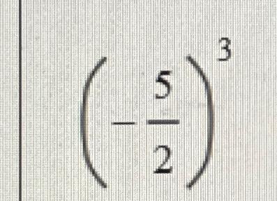 Solved (-52)3 | Chegg.com