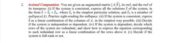 Solved 2. Assisted Computation: You are given an augmented | Chegg.com