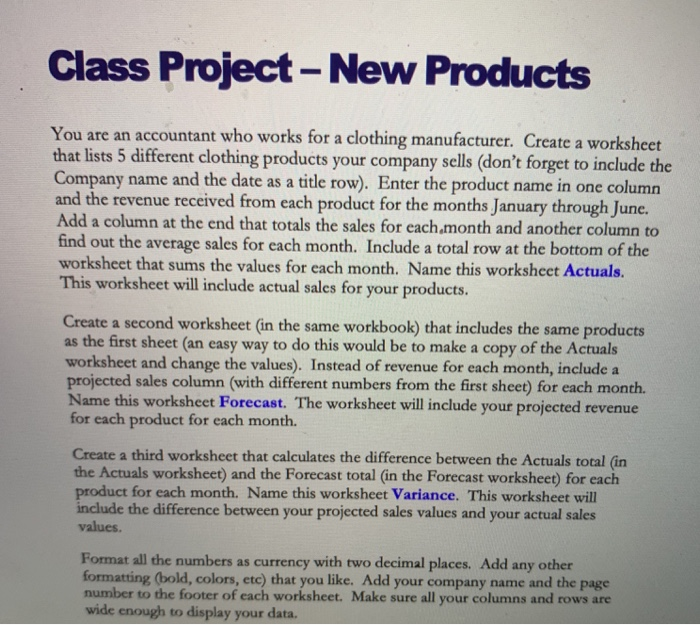 Solved Class Project - New Products You are an accountant | Chegg.com