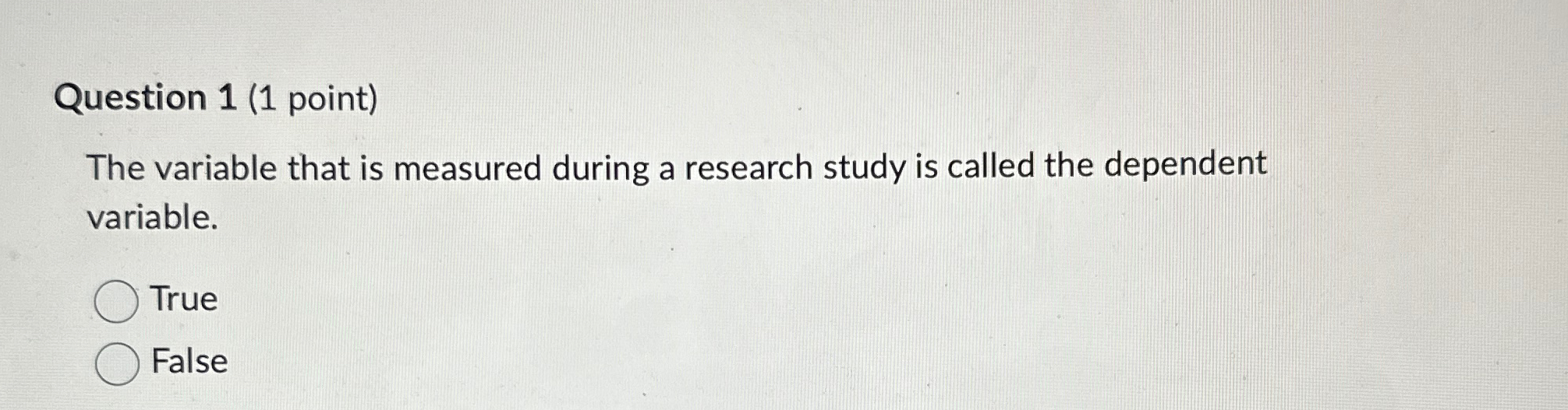 Solved Question 1 (1 ﻿point)The variable that is measured | Chegg.com