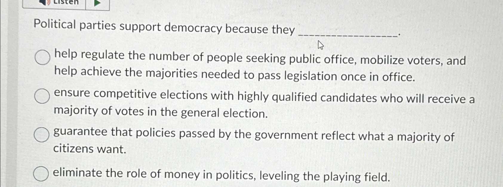 Solved Political parties support democracy because theyhelp | Chegg.com
