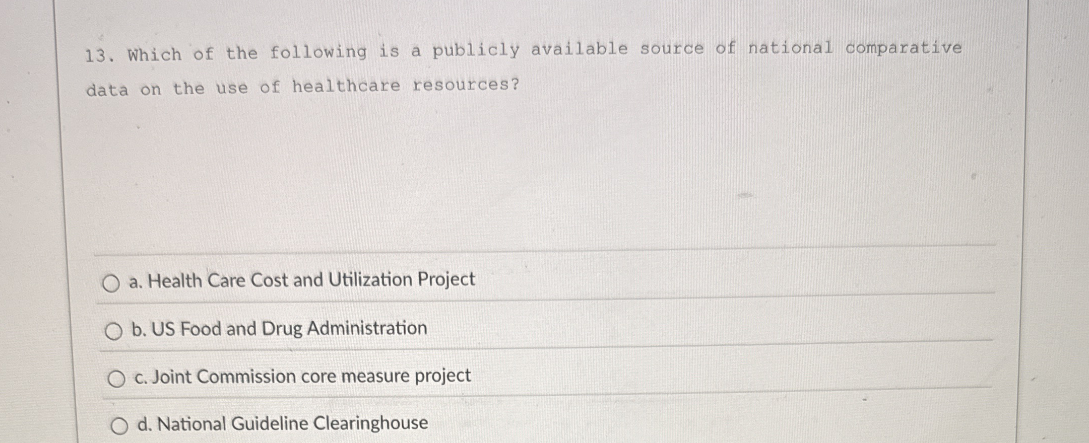 Which of the following is a publicly available source | Chegg.com