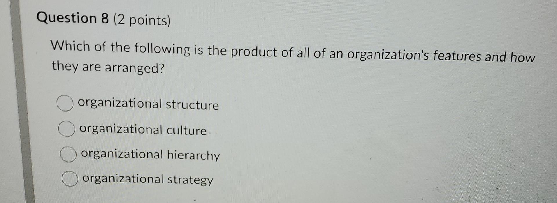 Solved Question 8 ( 2 ﻿points)Which of the following is the | Chegg.com
