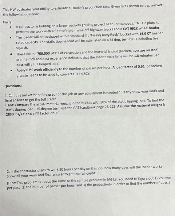 Solved This HW evaluates your ability to estimate a Loader's | Chegg.com