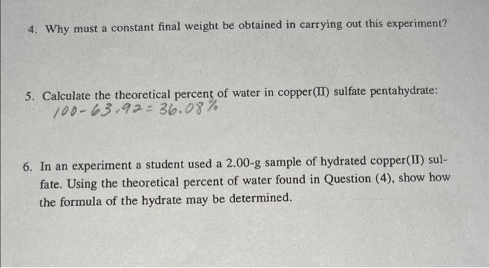 Solved 4. Why must a constant final weight be obtained in | Chegg.com