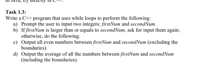 Solved Task 1.3: Write a C++ program that uses while loops | Chegg.com