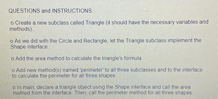 Solved QUESTIONS and INSTRUCTIONS: - Create a new subclass | Chegg.com