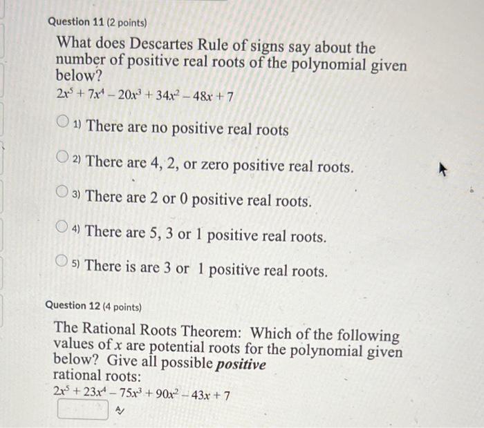 Solved Question 11 (2 points) What does Descartes Rule of | Chegg.com