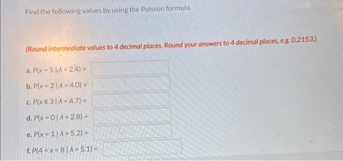 Solved Find the following values by using the Poisson | Chegg.com