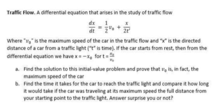 Solved Traffic Flow. A differential equation that arises in | Chegg.com