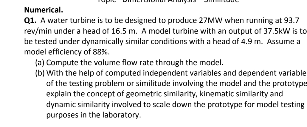 Solved Numerical.Q1. ﻿A water turbine is to be designed to | Chegg.com