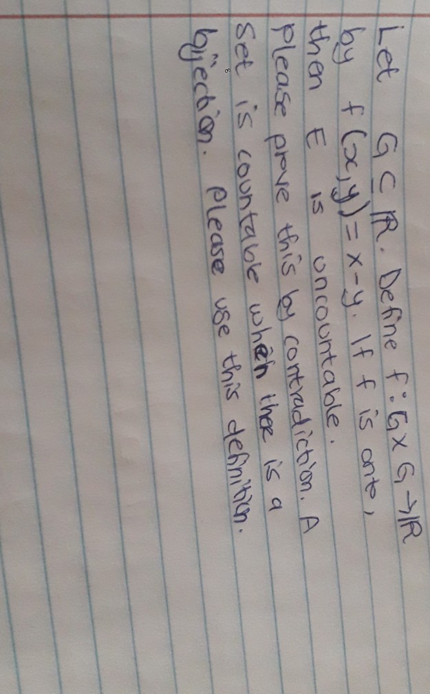 Solved Let then GCR. Define f: GX GIR by f(x,y)=x-y. If f is | Chegg.com
