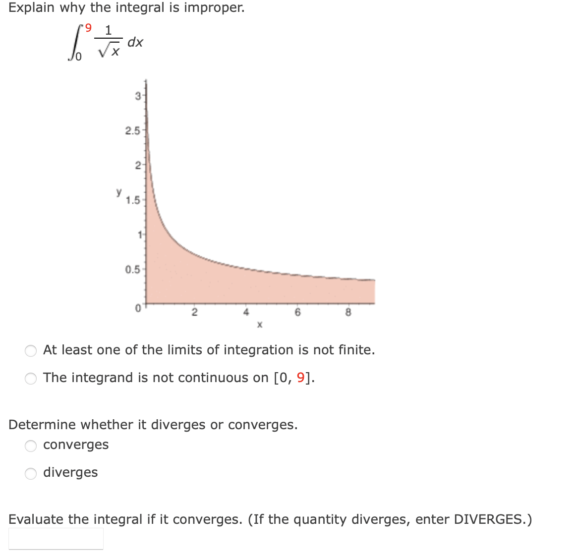Solved Explain why the integral is improper.∫091x2dxAt least | Chegg.com