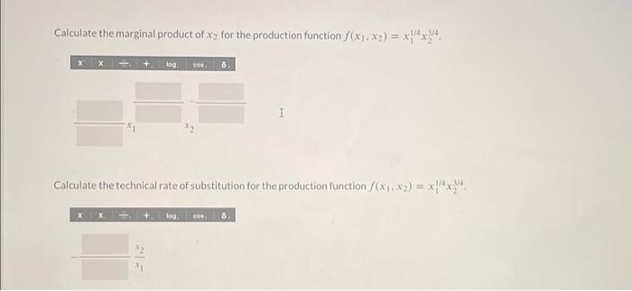 Solved ! Calculate the marginal product of x₁ for the | Chegg.com