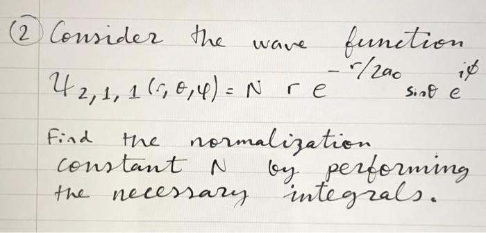 Solved (2) Consider the wave function | Chegg.com