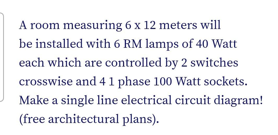 Solved A room measuring 6 x 12 meters will be installed with | Chegg.com