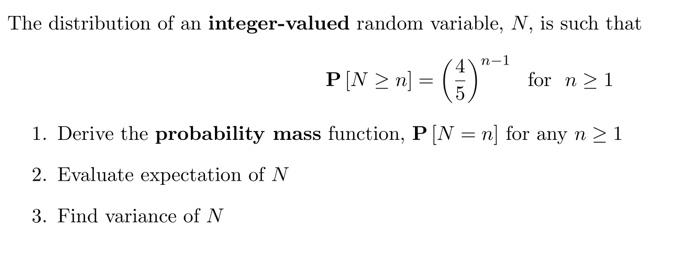 Solved The distribution of an integer-valued random | Chegg.com