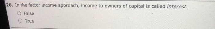 Solved 20. In the factor income approach, income to owners | Chegg.com