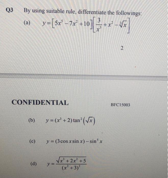 Solved Q3 By using suitable rule, differentiate the | Chegg.com
