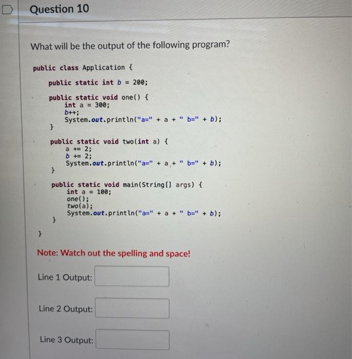 Solved D Question 10 What will be the output of the | Chegg.com Solved D Question 10 What will be the output of the | Chegg.com
