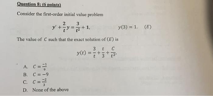 Solved Consider The First Order Initial Value Problem