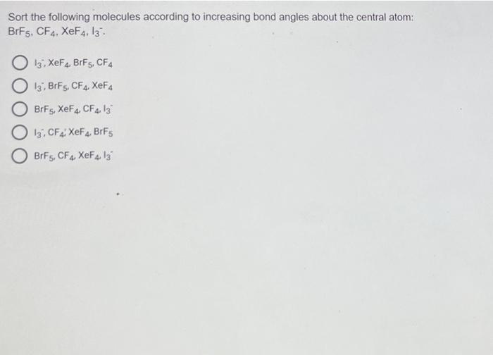 Solved Sort the following molecules according to increasing | Chegg.com