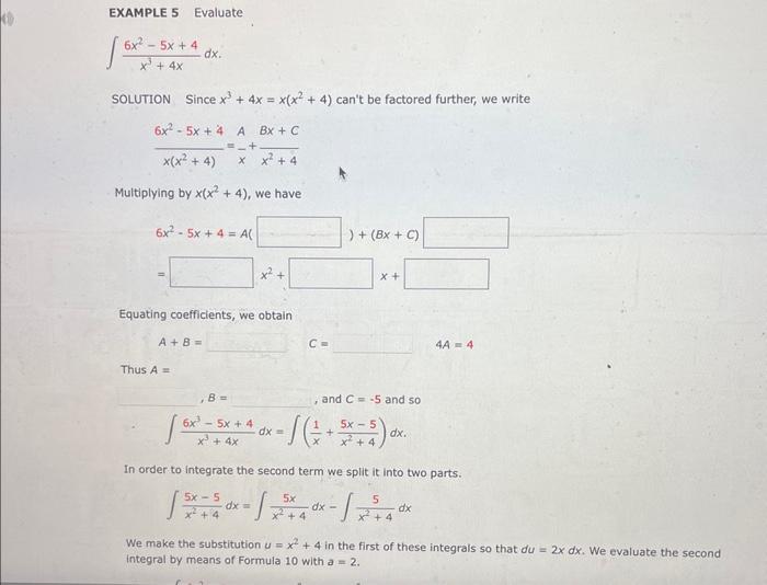 Solved EXAMPLE 5 Evaluate ∫x3+4x6x2−5x+4dx SOLUTION Since | Chegg.com