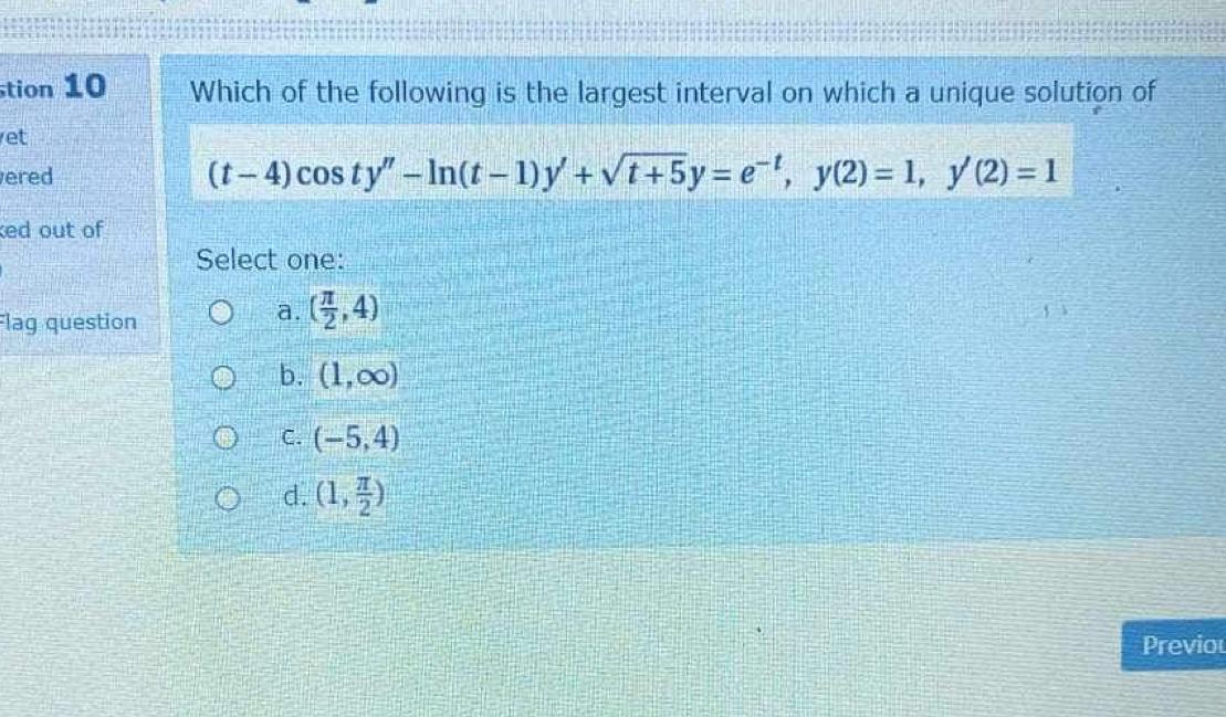 Solved Which of the following is the largest interval on | Chegg.com