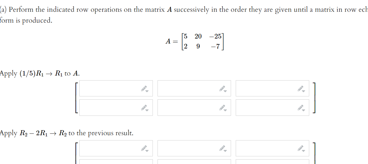 Solved (a) ﻿Perform the indicated row operations on the | Chegg.com