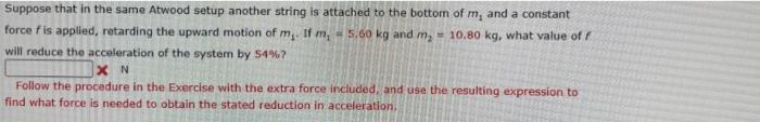 Solved Suppose that in the same Atwood setup another string | Chegg.com