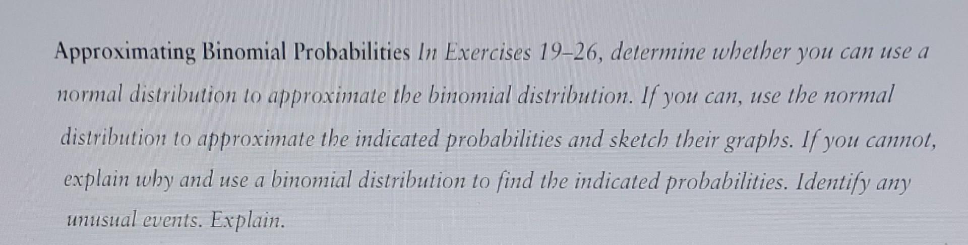 Solved Approximating Binomial Probabilities In Exercises | Chegg.com