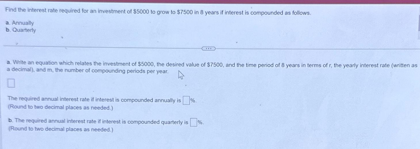 Solved Find the interest rate required for an investment of | Chegg.com