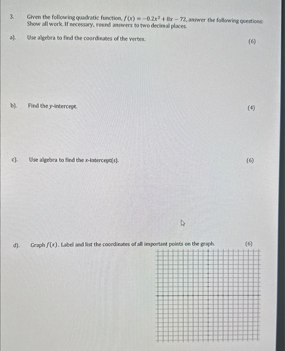 Solved 3. Given the following quadratic function, | Chegg.com