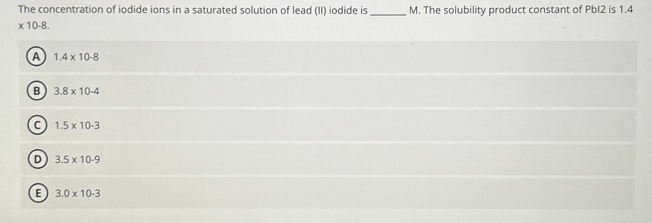 Solved The concentration of iodide ions in a saturated | Chegg.com