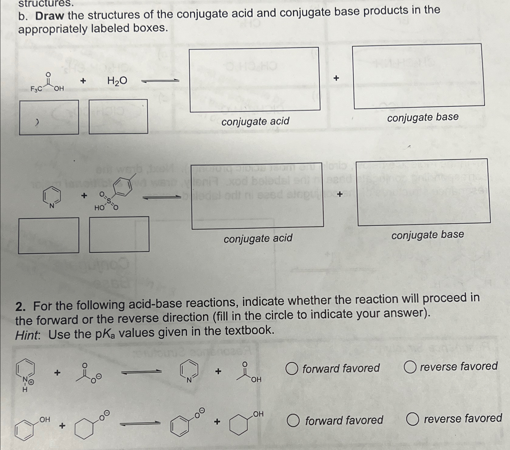 Solved structures.b. ﻿Draw the structures of the conjugate | Chegg.com
