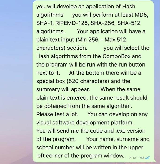 Solved you will develop an application of Hash algorithms | Chegg.com